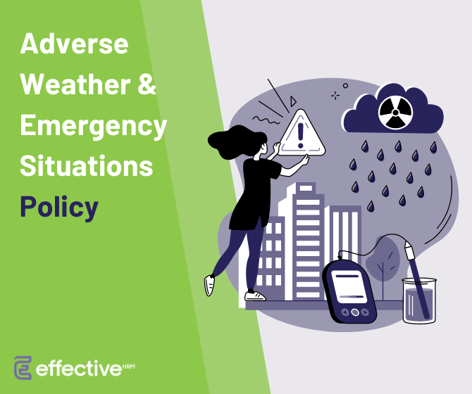 Attending Work in Extreme Weather Conditions Policy - Effective HRM
