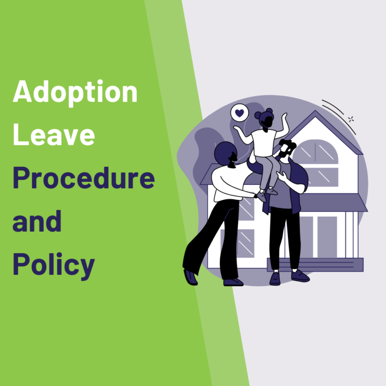 Adoption Leave Policy and Procedure - Effective HRM