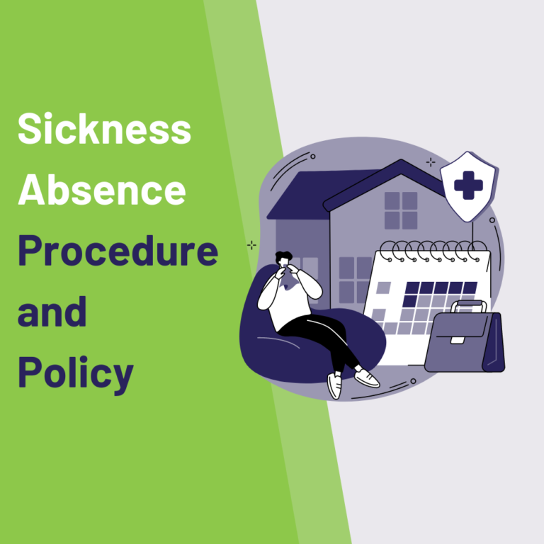 Sickness Absence Policy and Procedure - Effective HRM