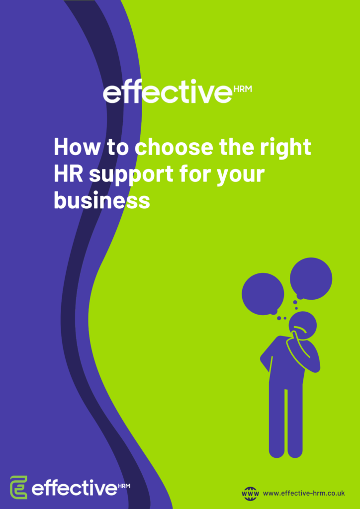 The Effective Guide to: How to choose the right HR support for your business - Effective HRM